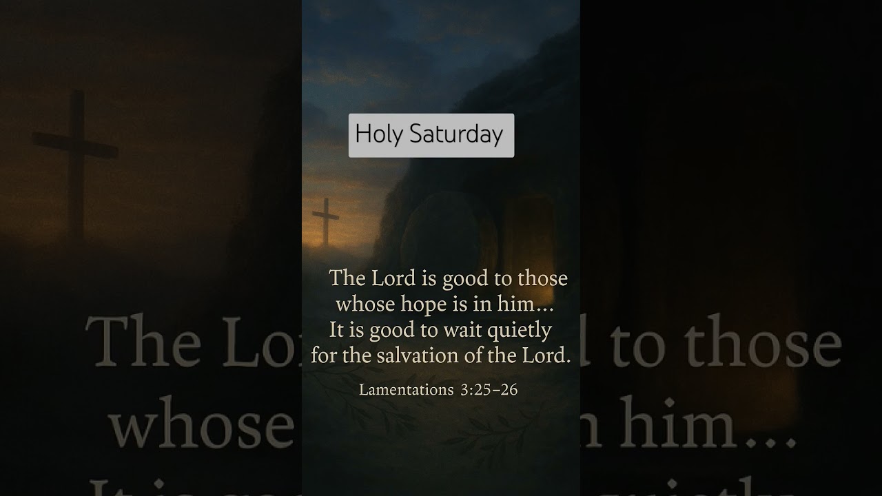 Holy Saturday|| Daily bible verses #youtubeshorts #goodfriday #bibleverses