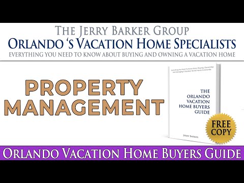 The Property Management Company. Orlando Vacation Home Buyers Guide. Jerry Barker
