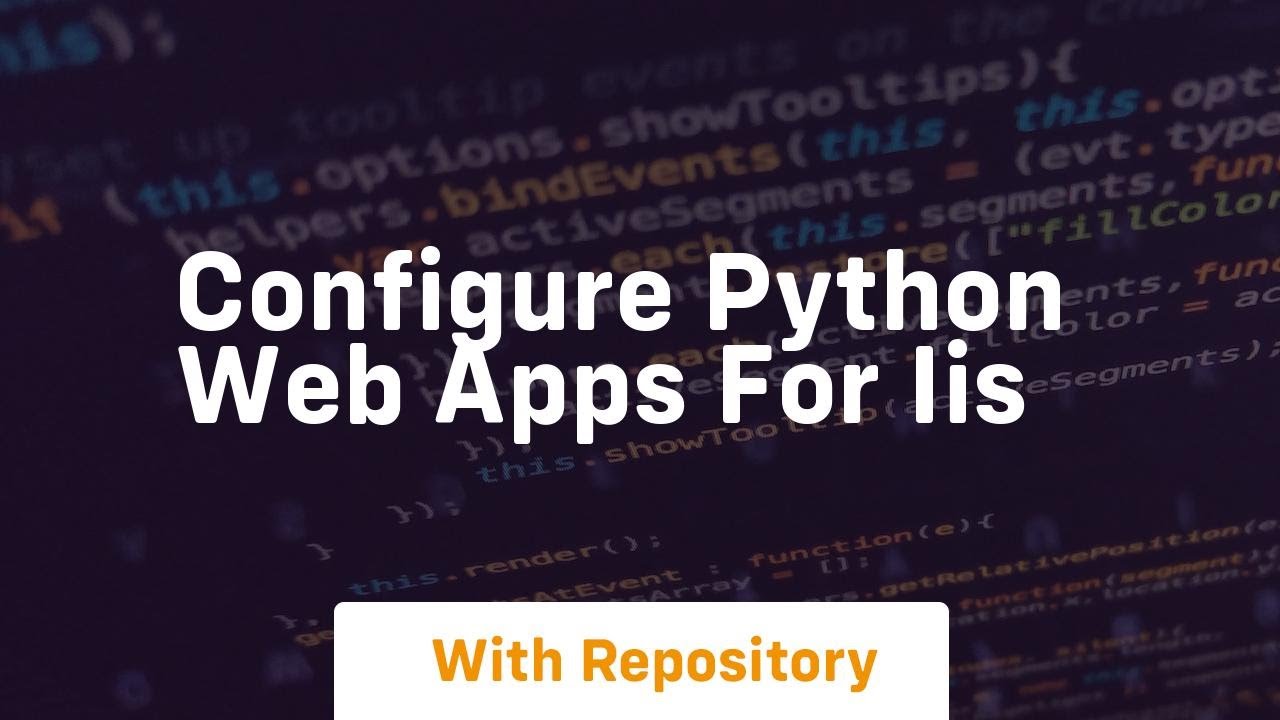 configure python web apps for iis