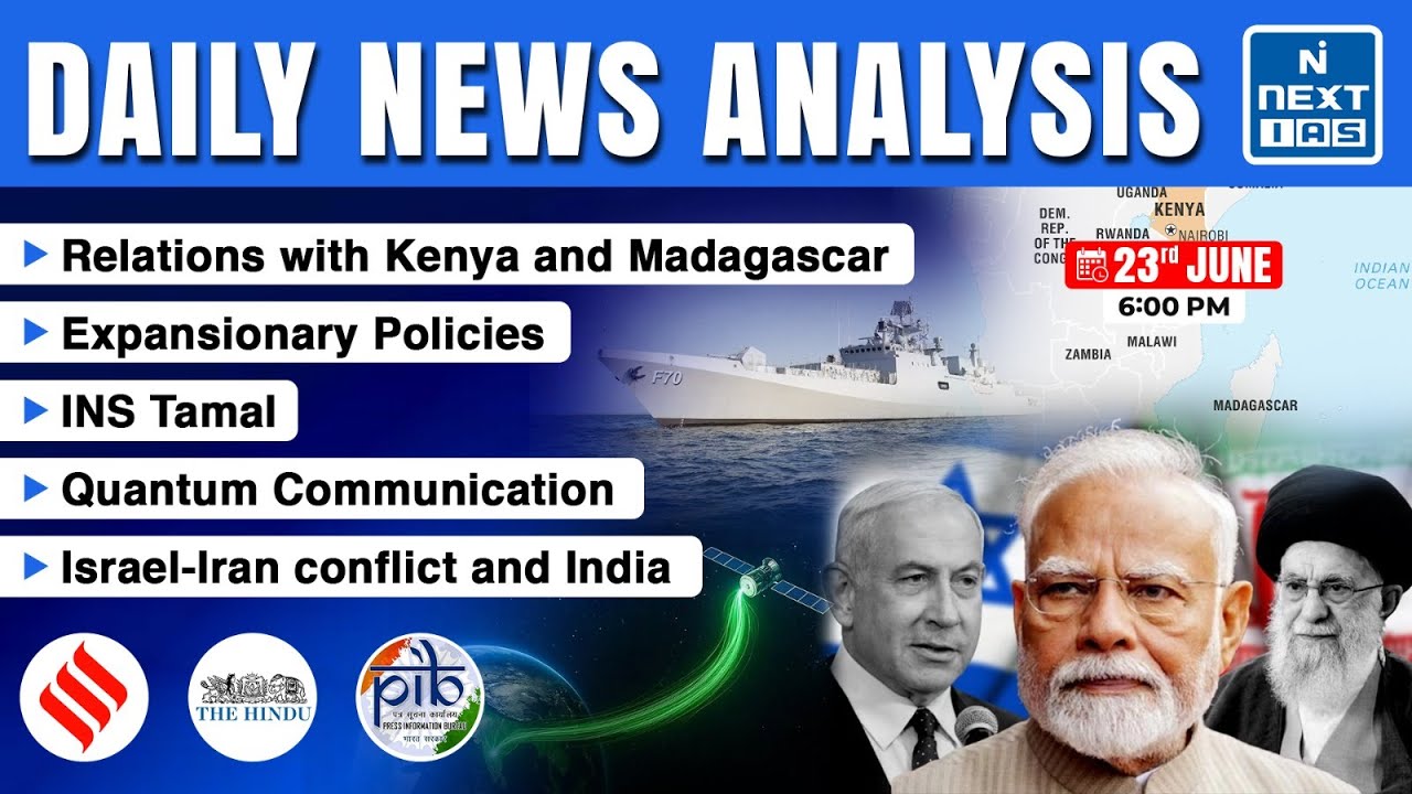 Daily News Analysis | 23 June 2025 | Current Affairs Today | UPSC | NEXT IAS