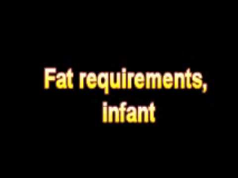 What Is The Definition Of Fat requirements, infant - Medical Dictionary Free Online