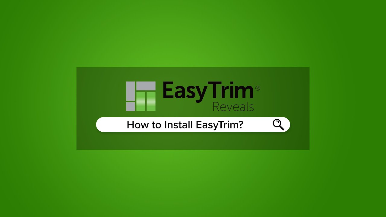 EasyTrim Installation - Step 1: Introduction