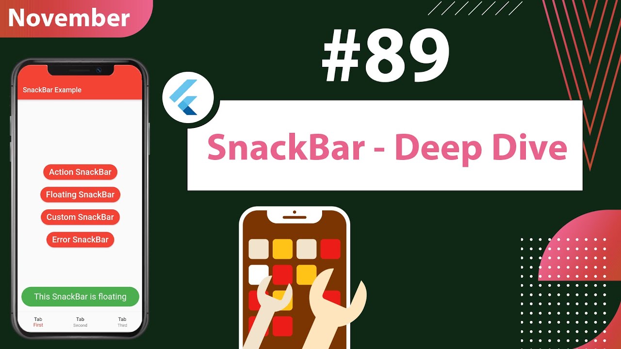 Flutter Tutorial - SnackBar - Deep Dive