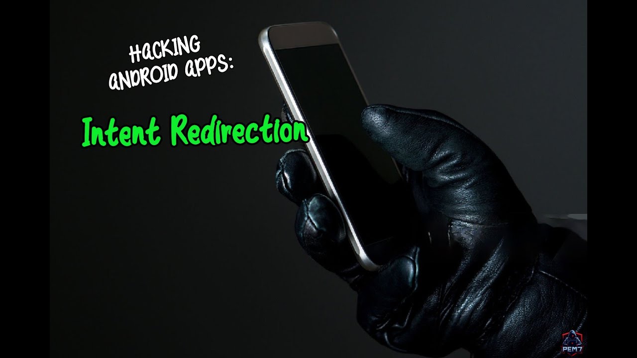 Exploiting Android INTENT-REDIRECTION In Android Apps