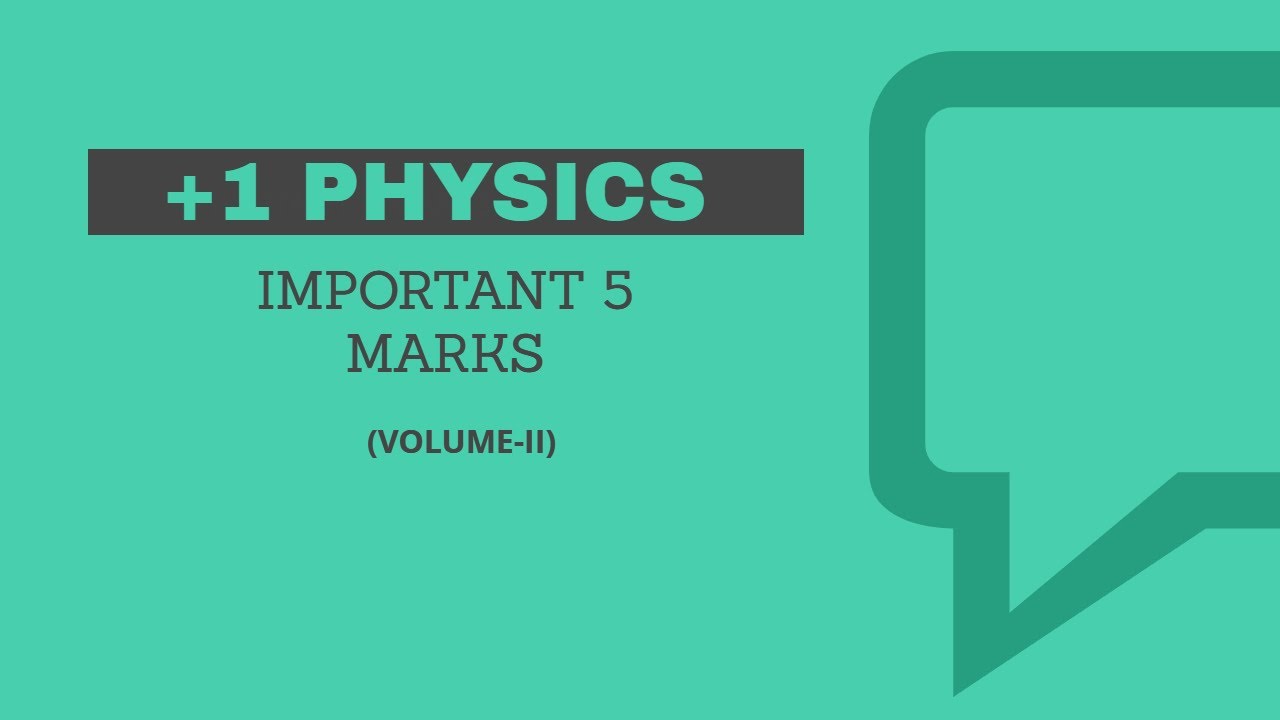 +1 PHYSICS IMPORTANT 5 MARKS (VOLUME-1)   (PDF LINK IN DESCRIPTION)