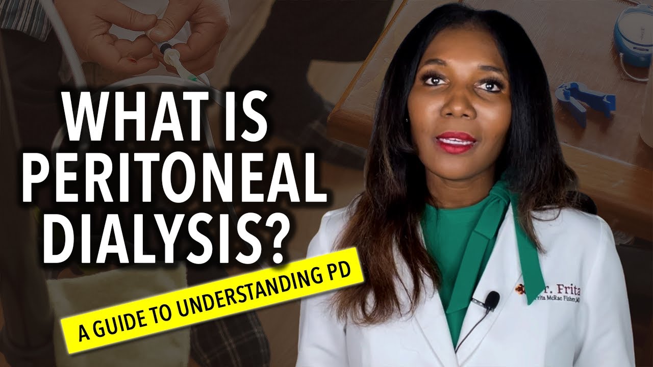 What is Peritoneal Dialysis? Everything You Need To Understanding PD!