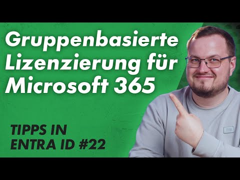 Gruppenbasierte Lizenzierung in Microsoft 365 – Entra ID Tipps 22