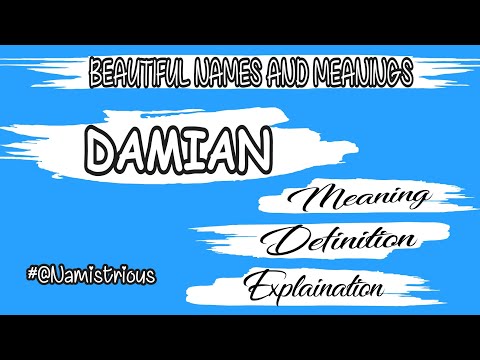 DAMIAN name meaning | DAMIAN name | DAMIAN boy's name and meanings @Namystrious