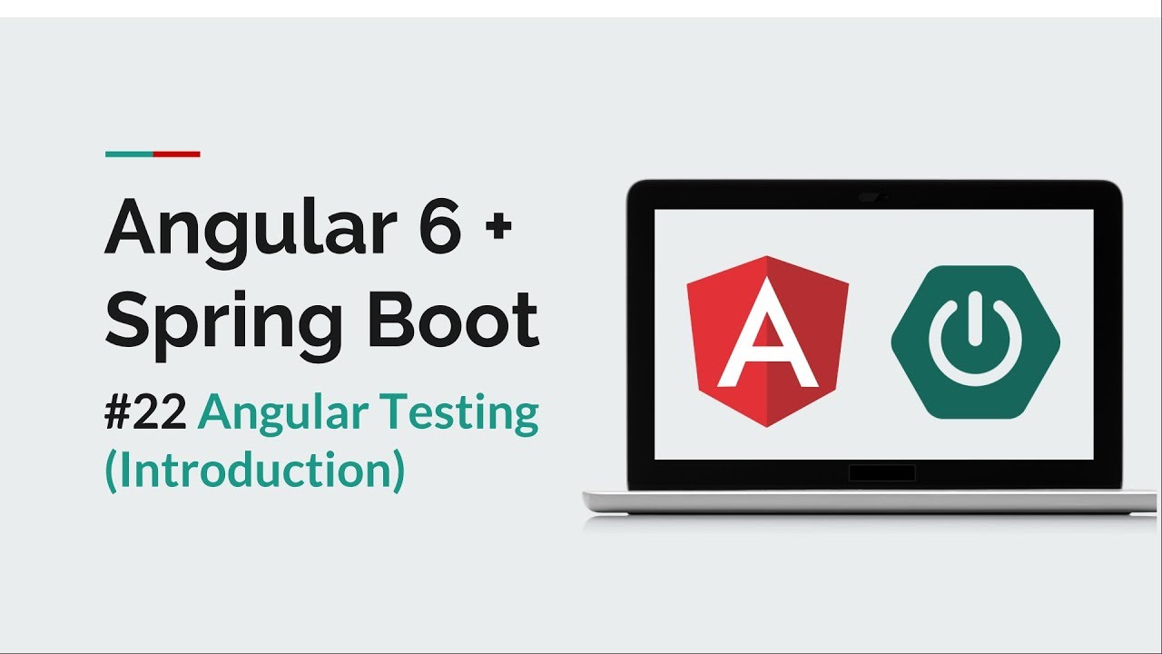 [Angular 6 + Spring Boot] #22 Introduction to Angular Testing
