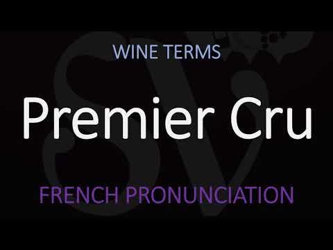 How to Pronounce Premier Cru? French Wine Pronunciation