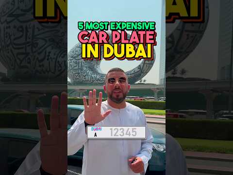 5 MOST EXPENSIVE CAR PLATE IN DUBAI