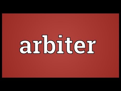 Arbiter Meaning