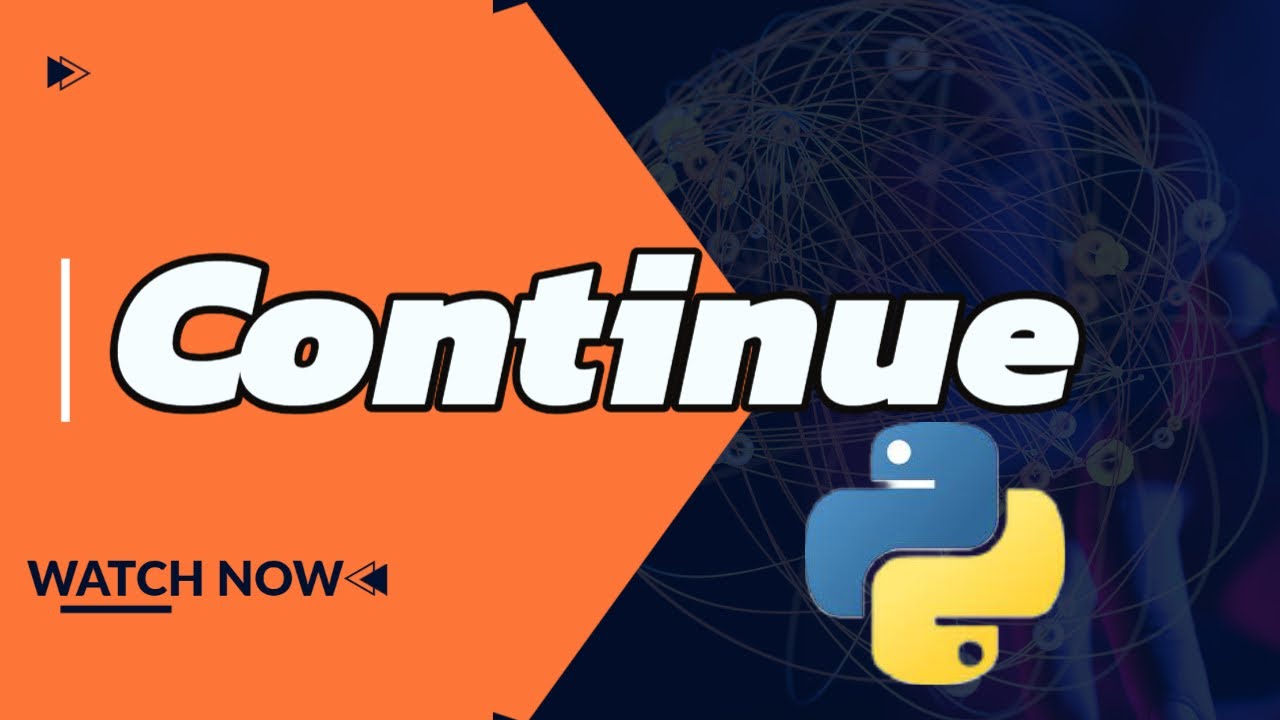 Continue statement | Python Functions & for loop | Python 2023