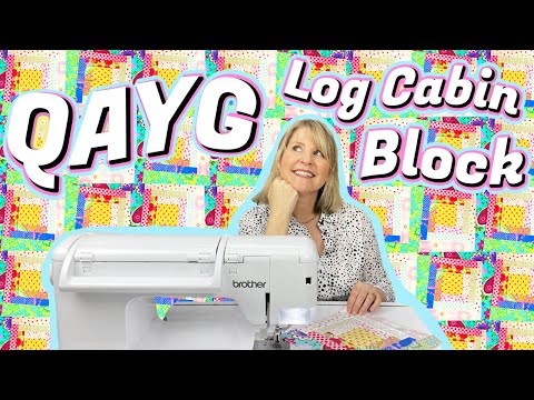 Quilt As You Go LOG CABIN BLOCK (2 WAYS): Quick, Easy & Perfect For Scraps + Beginners!