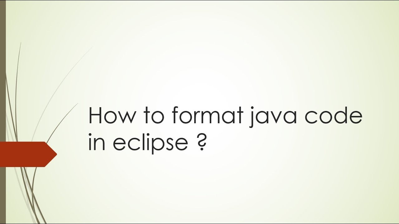 How to format java code in eclipse ?