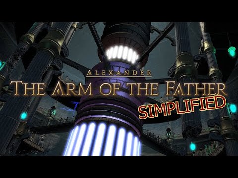 FFXIV Simplified - Alexander - The Arm of the Father [A3]