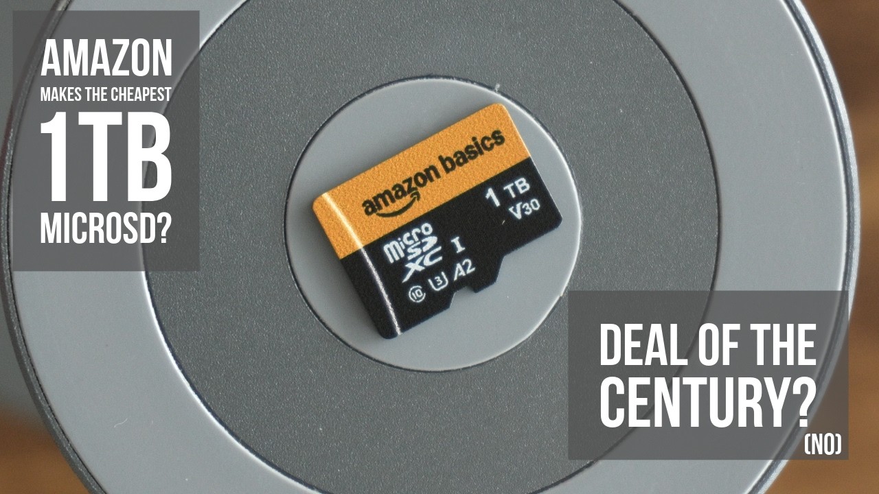 Amazon makes the cheapest microSD cards? AmazonBasics 1TB microSDXC Card Review