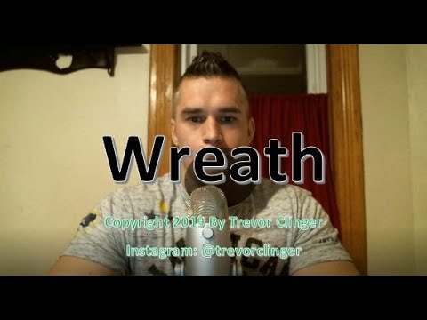 How To Pronounce Wreath