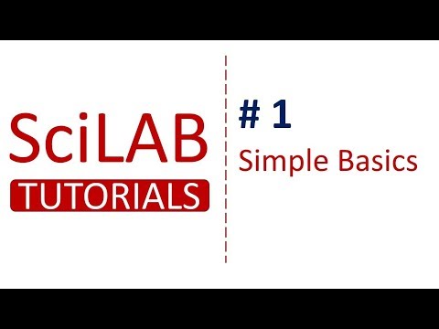 Scilab Tutorials # 1 - Simple basics in Scilab for Beginners