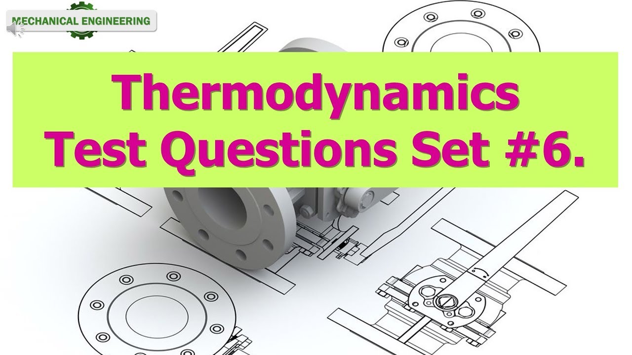 Thermodynamics Test Questions Set #6 pptx