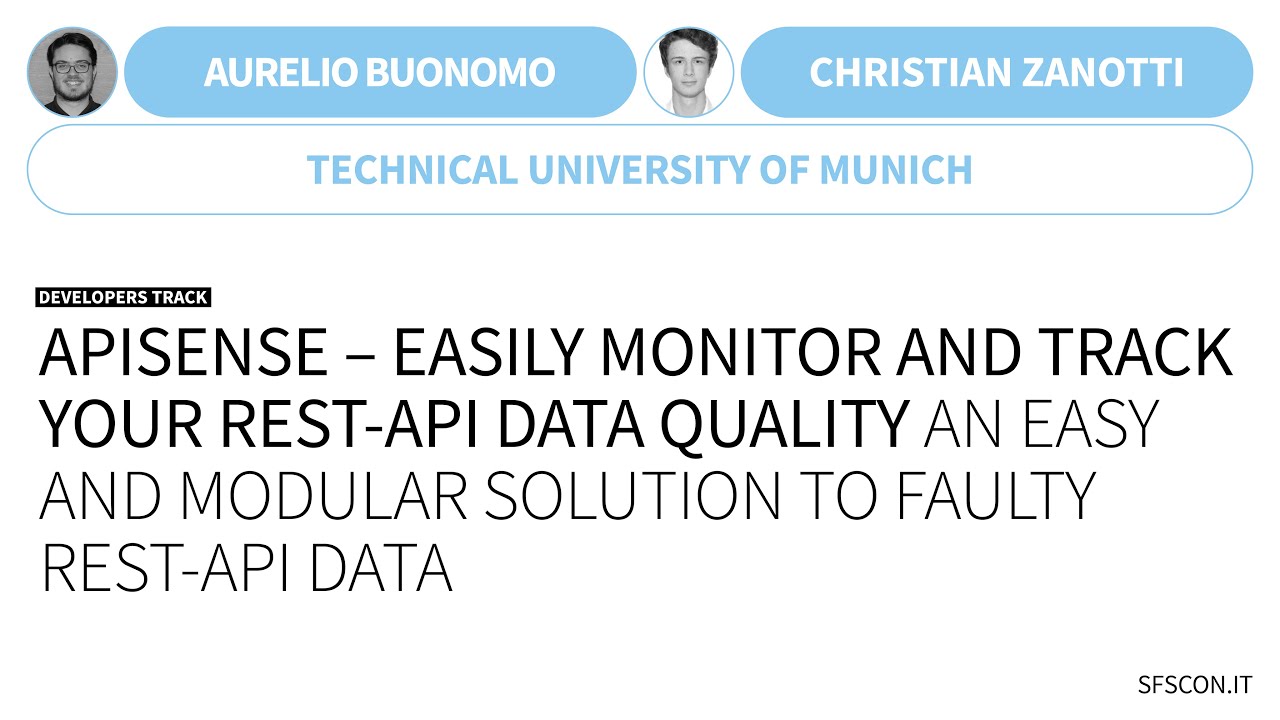 Apisense - Easily monitor and track your REST-API data quality | Aurelio Buonomo & Christian Zanotti