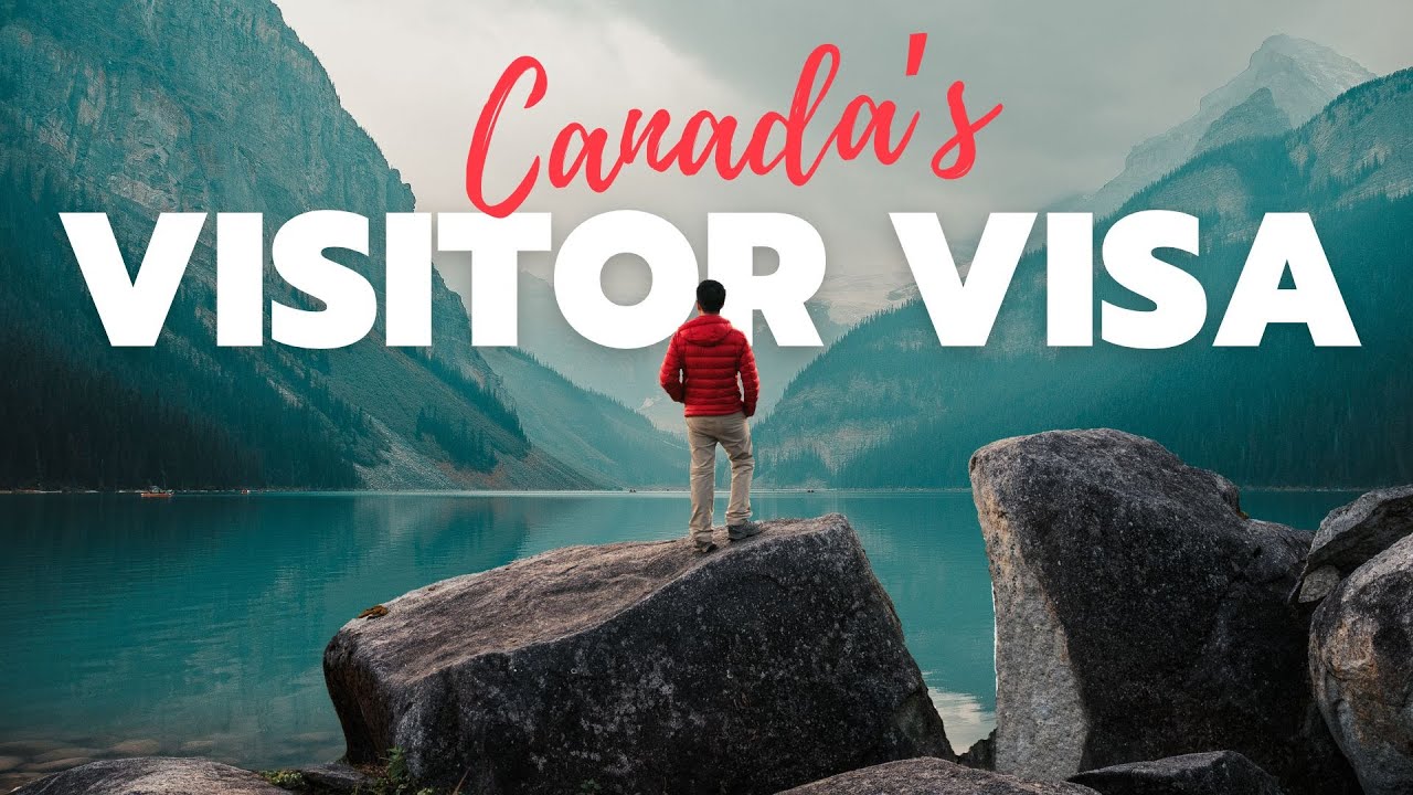 Planning a Trip to Canada? Here's How to Get Your Visitor Visa ...
