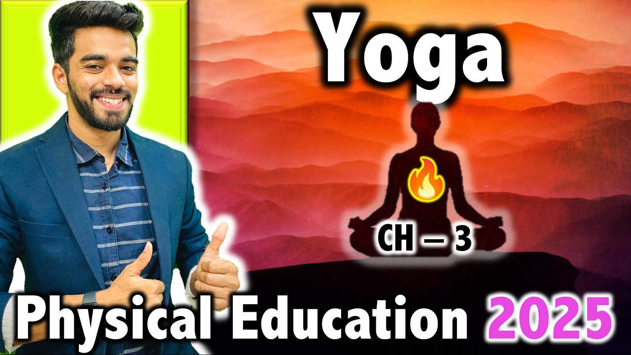 Yoga | Class 11 | Unit - 3 | 2025 | FREE Notes with Imp Question 🔥