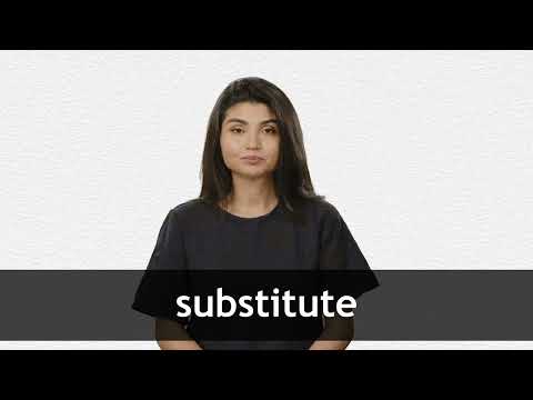 SUBSTITUTE definition and meaning | Collins English Dictionary