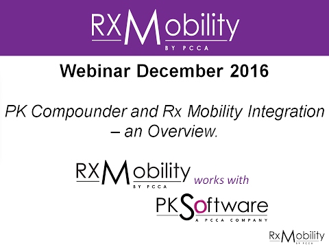 PK Compounder and Rx Mobility Integration Overview - Webinar Dec 2015