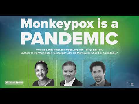 Monkeypox is a Pandemic - Twitter Spaces Event