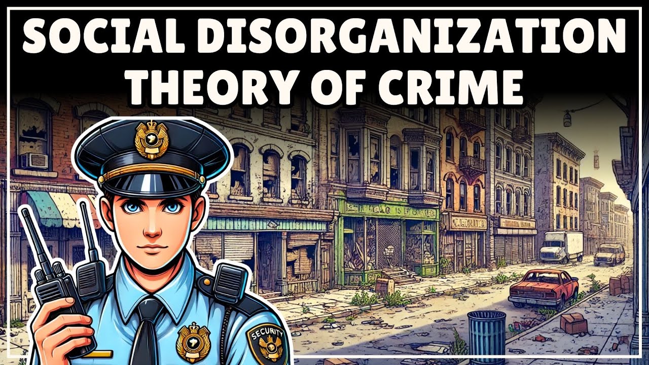 Social Disorganization Theory (Explained in 3 Minutes)
