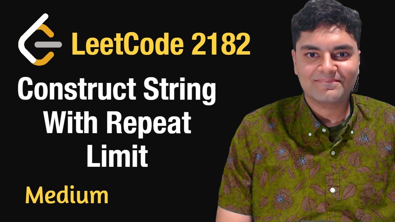 Construct String With Repeat Limit - Leetcode 2182 - Python