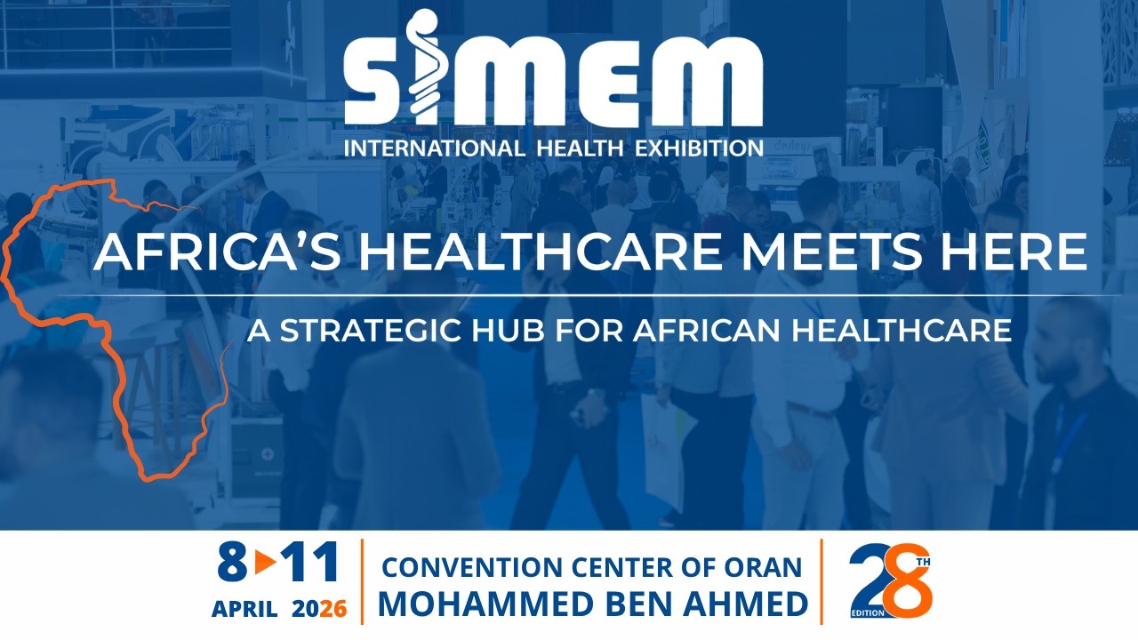 SIMEM 2026 – Le rendez-vous majeur de la santé en Afrique du Nord