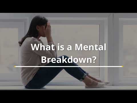 What is a Mental Breakdown?