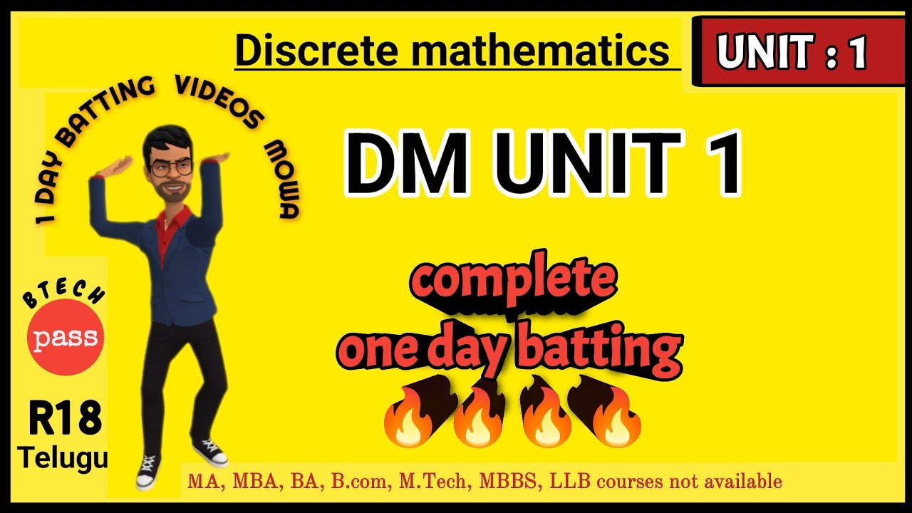 DM UNIT 1 || the foundations logics and proofs || JNTUH R18