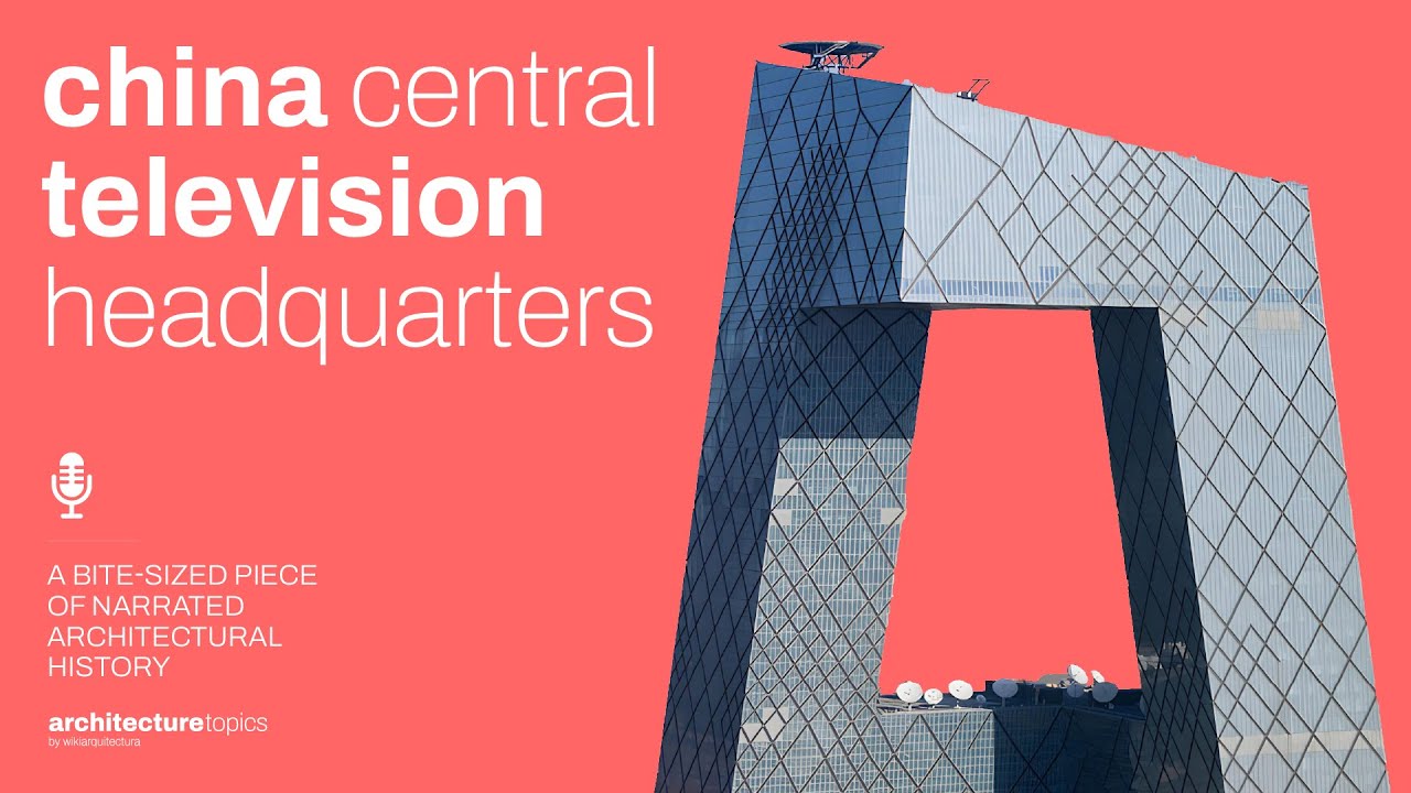 CCTV Headquarters – A Loop through Power, Media, and Form