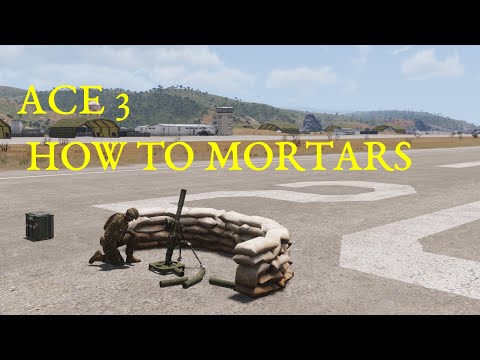 Steam Community :: Video :: [ARMA3] ACE3 - HOW TO MORTARS COMPLETE GUIDE