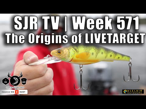 SJR TV | Week 571: The Origins of LIVETARGET Lures