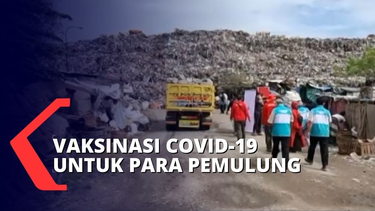 Jemput Bola Demi Percepatan Vaksinasi Covid-19, Pemulung di TPST Piyungan Dapat Vaksin Covid-19