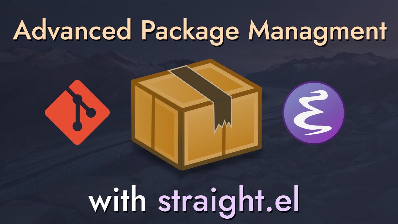 straight.el: Advanced Emacs Package Management