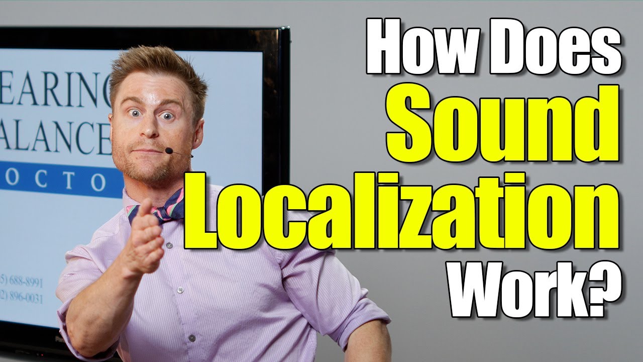 How Does Sound Localization Work?