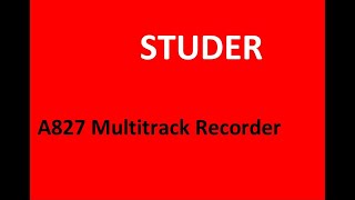 Studer A 827 - What To Know & Where To Buy | Equipboard