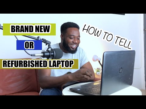 Brand New Or Refurbished Laptop | How to Tell