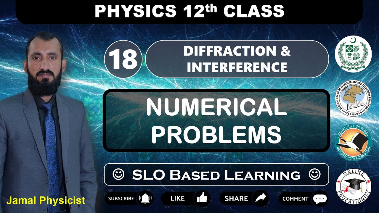 Numerical Problems | Chapter 18 Diffraction & Interference | 12th Physics | NBF | Federal Board