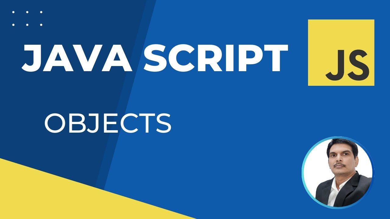 Part 9- Working with Objects in JavaScript