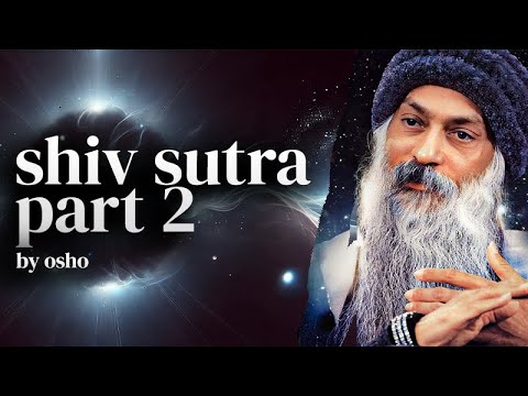 SHIV SUTRA PART 2 | OSHO X INTERSTELLAR