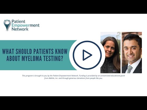 What Should Patients Know About Myeloma Testing?