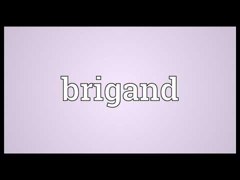 Brigand Meaning