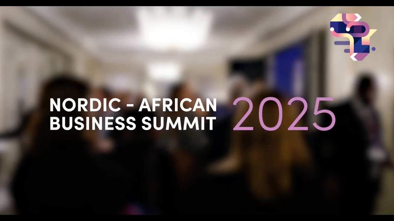 The 14th Nordic-African Business Summit 2025: Agri-Trade, Energy and Infrastructure