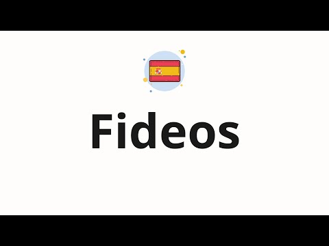 How to pronounce Fideos
